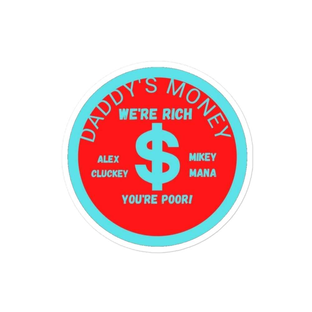Daddy’s Money “Dollar Sign” Bubble-free stickers – Brainbuster Tees