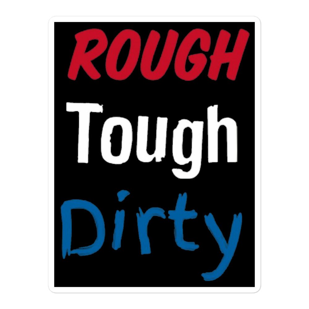 Boss Hog Big Bufford “Rough, Tough, Dirty” Bubble-free stickers ...